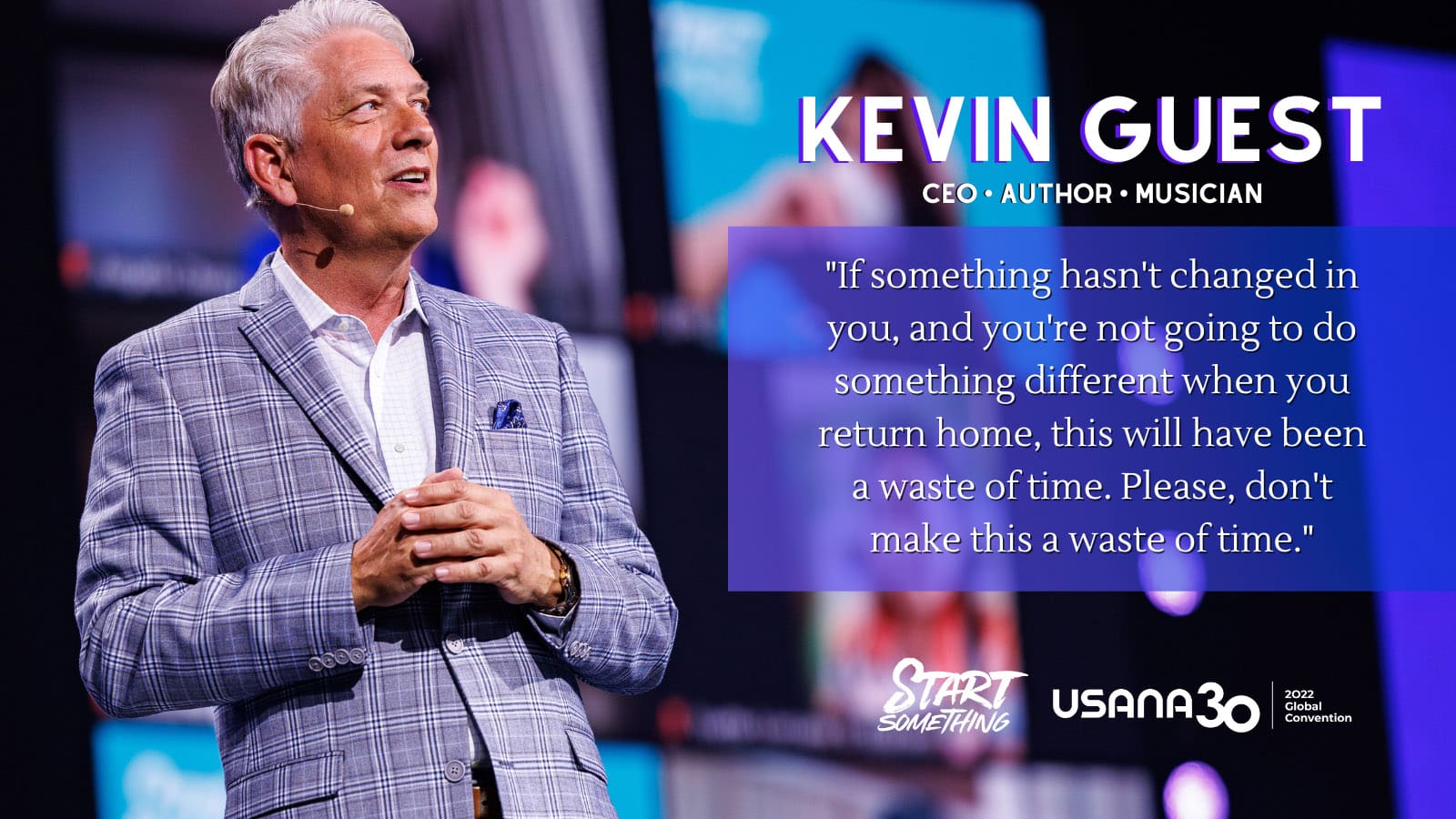 #USANA30: Messages That Resonate - Kevin Guest