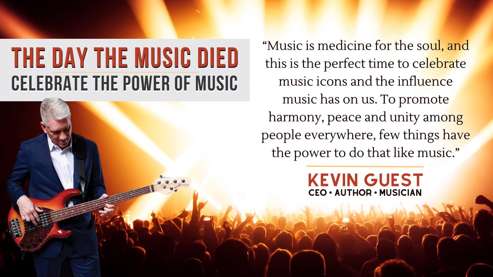 Music Can Positively Influence Your Life - Kevin Guest