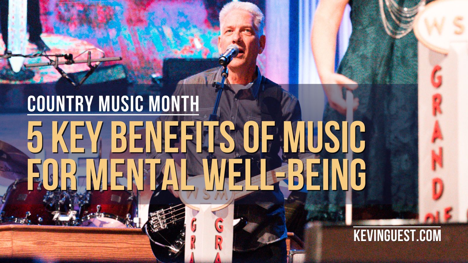 Country Music Month: Achieving Mental Wellness Through Music - Kevin Guest