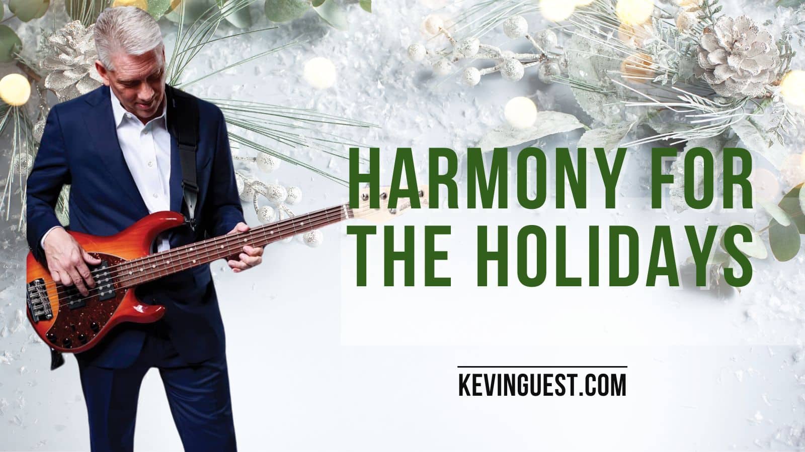 Harmony for the Holidays - Kevin Guest